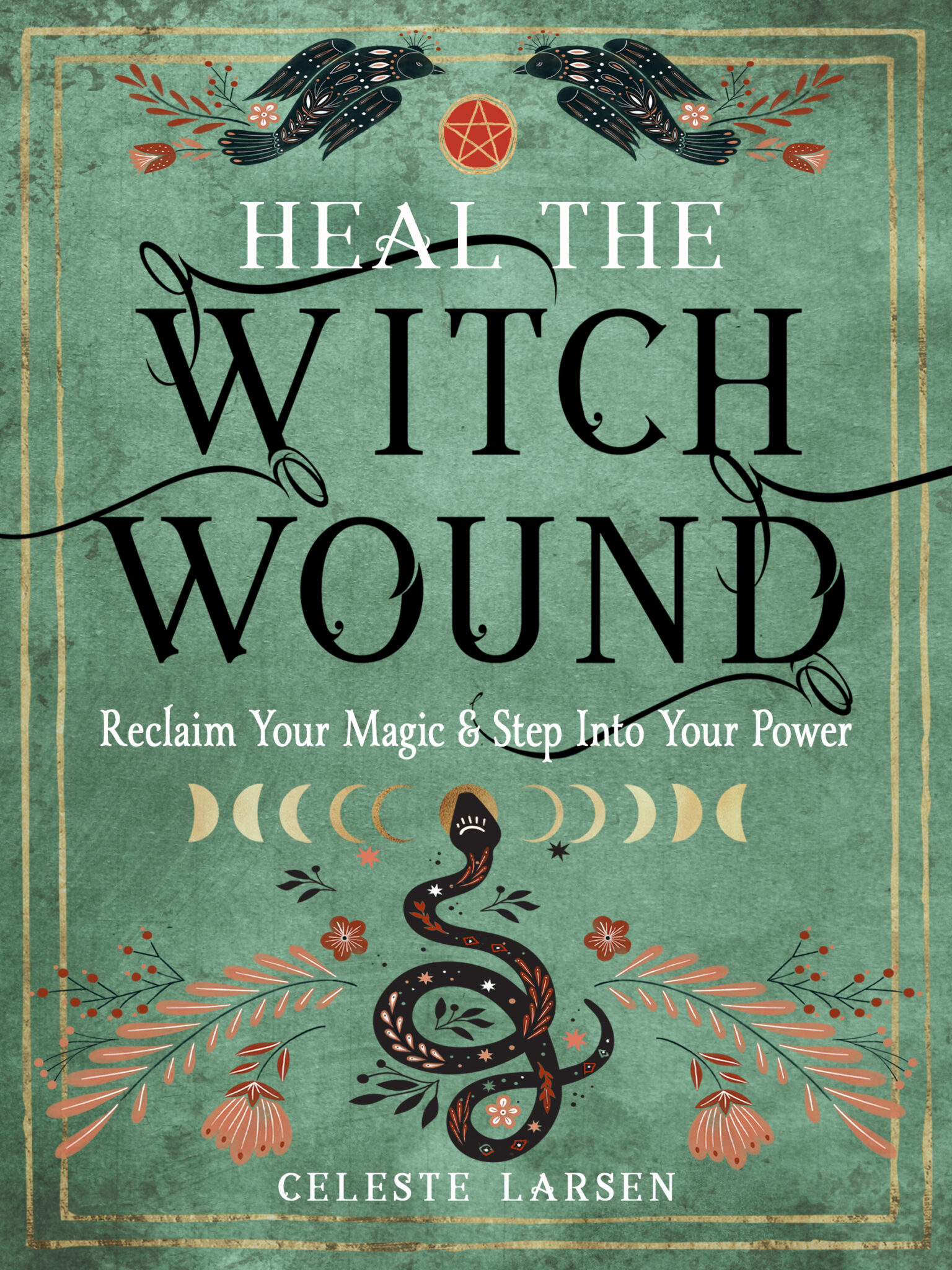 The Witch Wound: What It Is & How to Heal | Mage By Moonlight